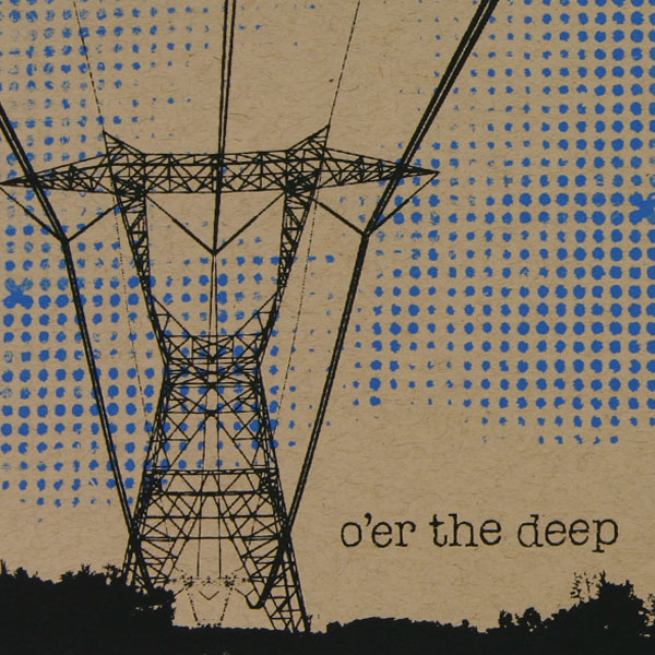 O’er the Deep CD | Long Live Design Labs